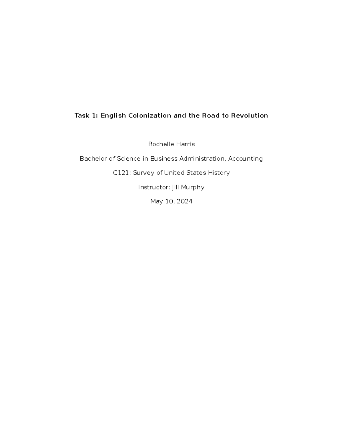 C121 - Task 1 (Passed) - Task 1: English Colonization and the Road to ...