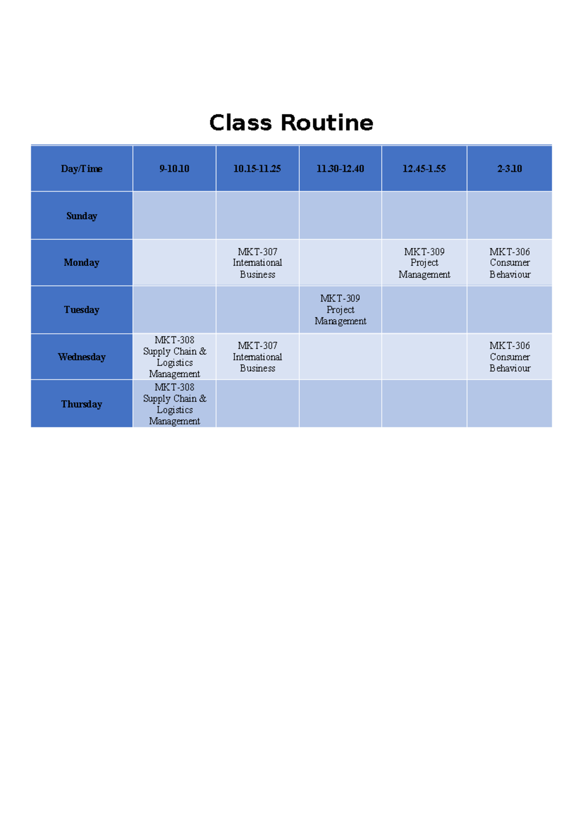 Class Routine - Class Routine Day/Time 9-10 10.15-11 11.30-12 12.45-1 2 ...
