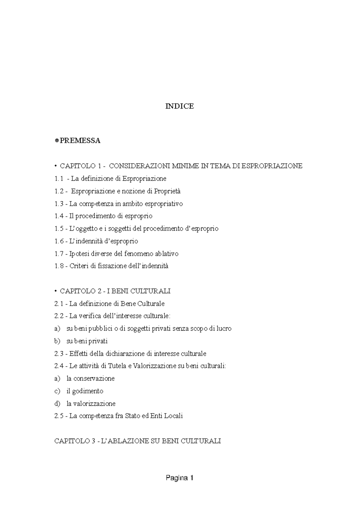 Tesi espropriazione di beni culturali - INDICE PREMESSA CAPITOLO 1 ...