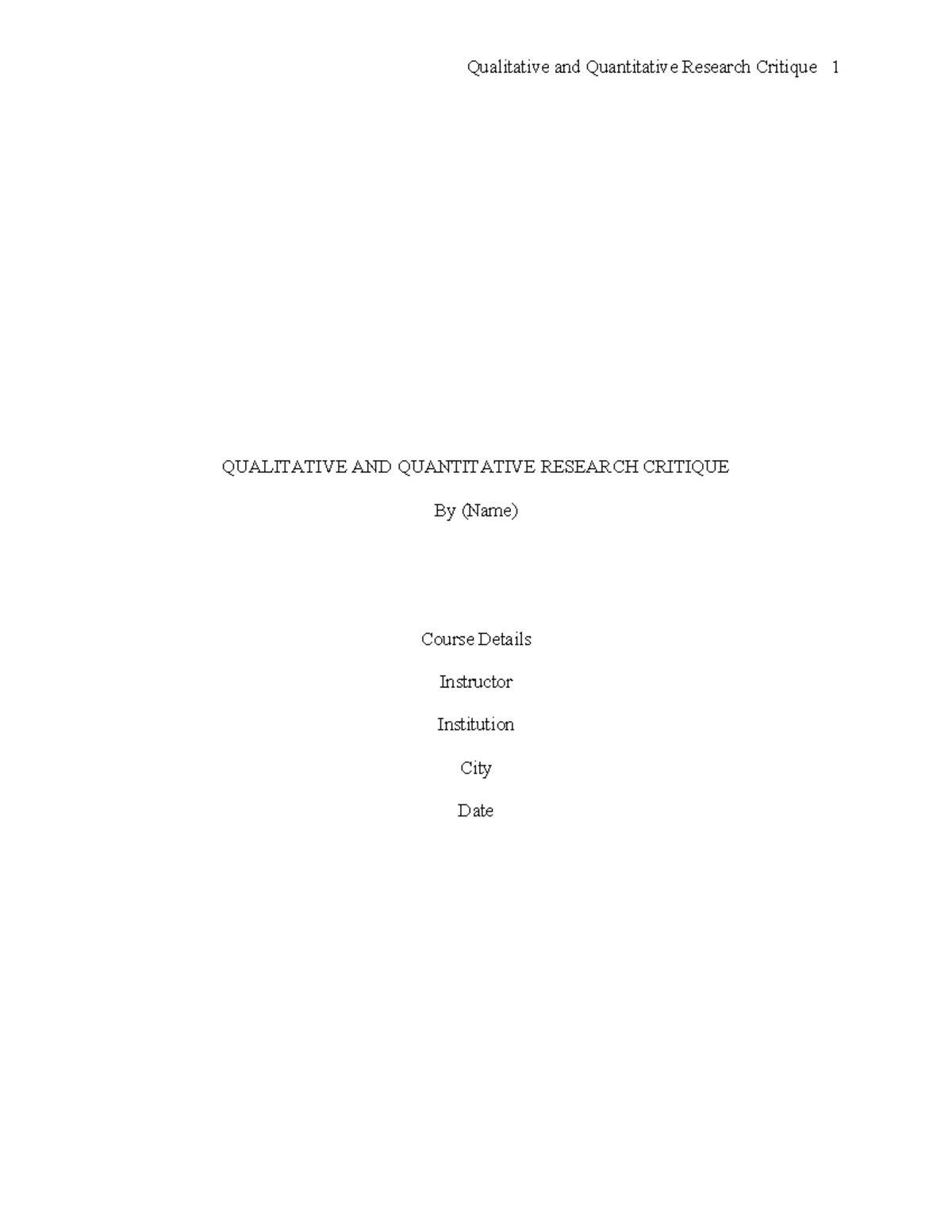Qualitative and Quantitative Research Critique - QUALITATIVE AND ...