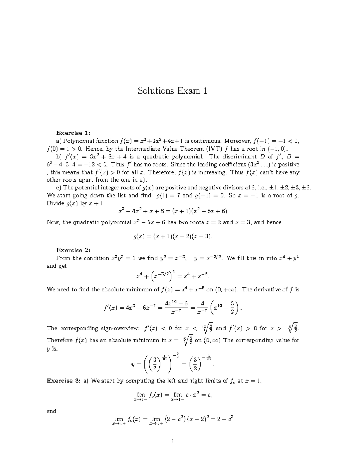 Exam1 solutions - Solutions Exam 1 Exercise 1: a) Polynomial function f (x) = x 3 +3x 2 +4x+1 is ...