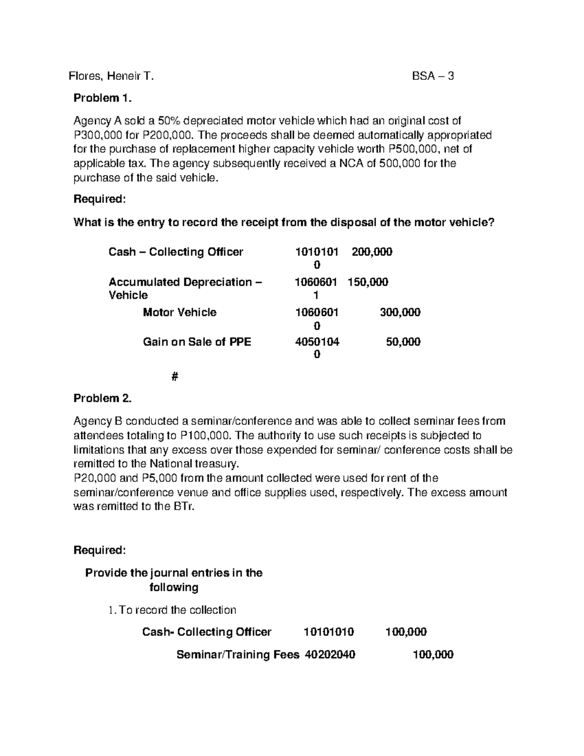 Class Activity for receipts and other receipts - Flores, Heneir T. BSA – 3 Problem 1. Agency A ...