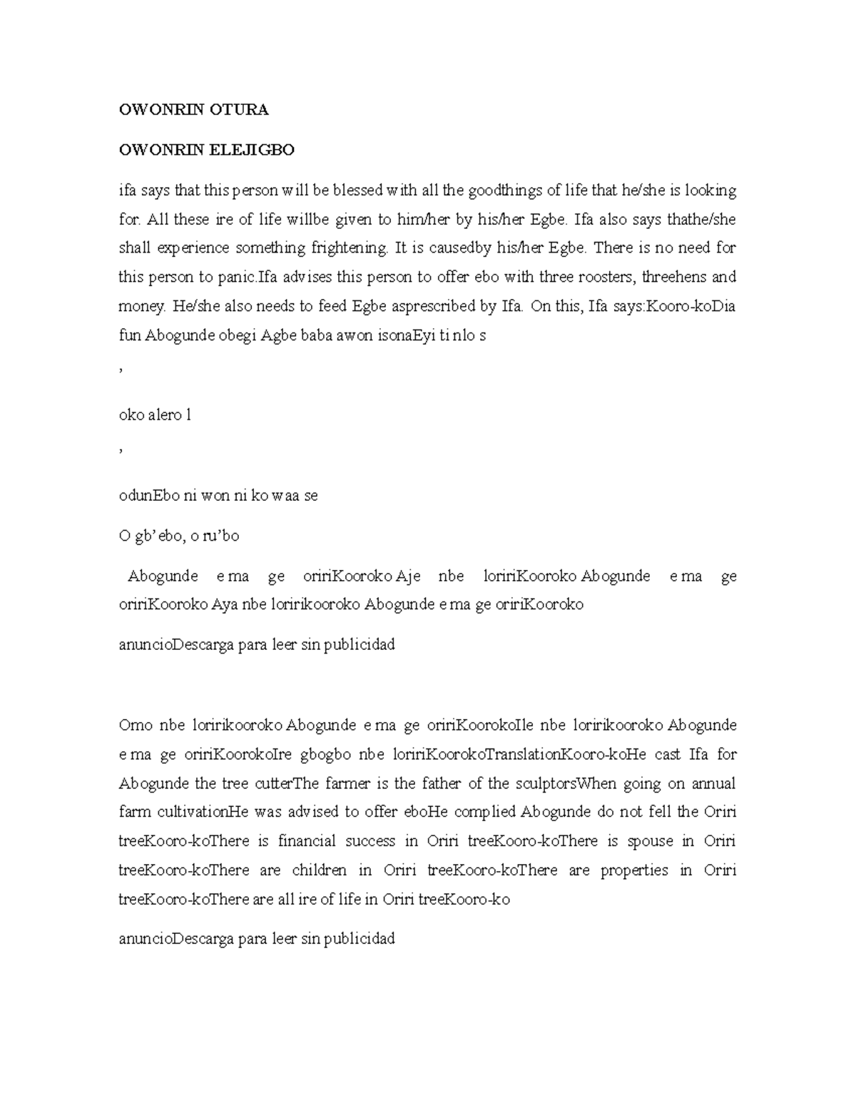 Owonrin Otura - OWONRIN OTURA OWONRIN ELEJIGBO ifa says that this ...