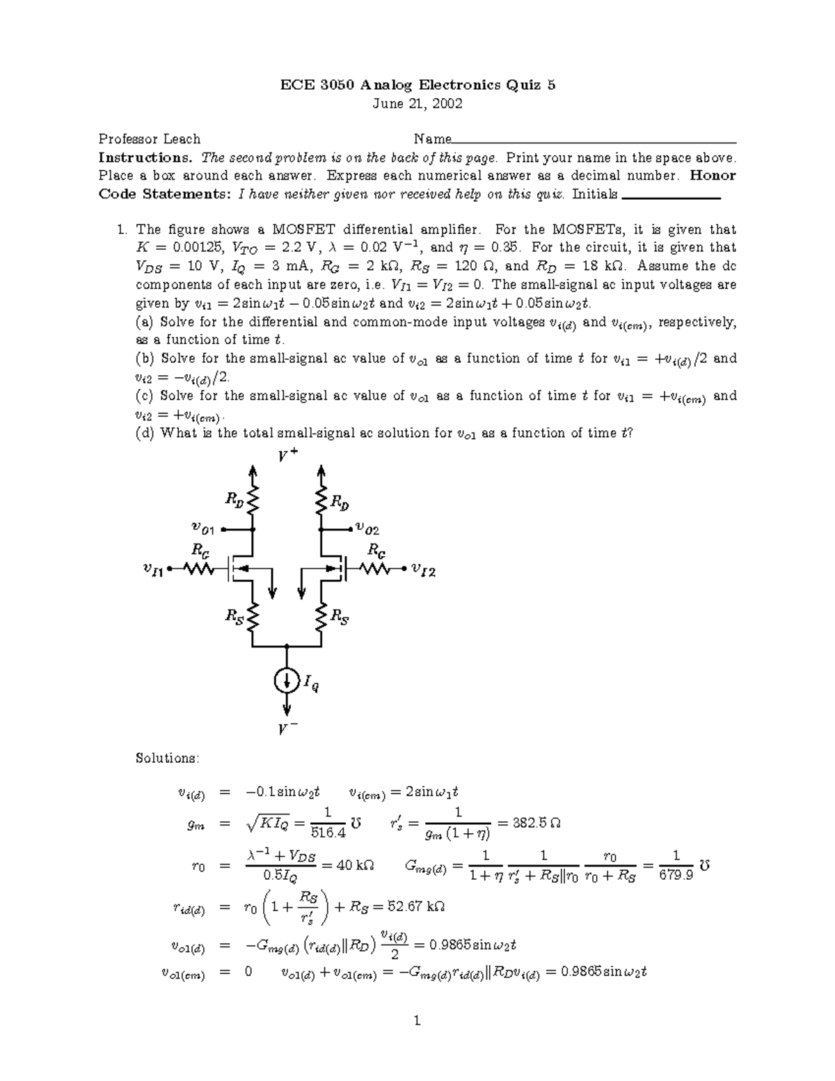 Q05 - Exam Practice - ECE 3050 Analog Electronics Quiz 5 June 21, 2002 Professor Leach Name ...