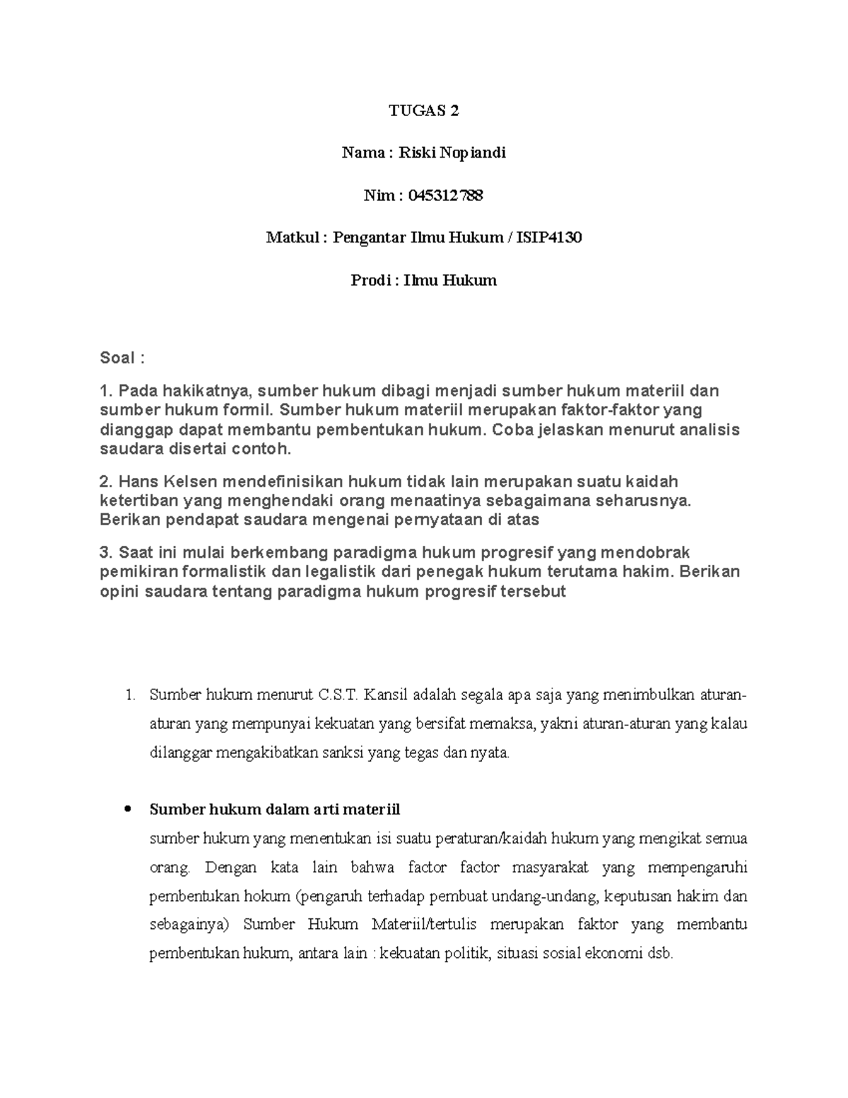 Tugas 2 SESI 5 ILMU Hukum - TUGAS 2 Nama : Riski Nopiandi Nim ...