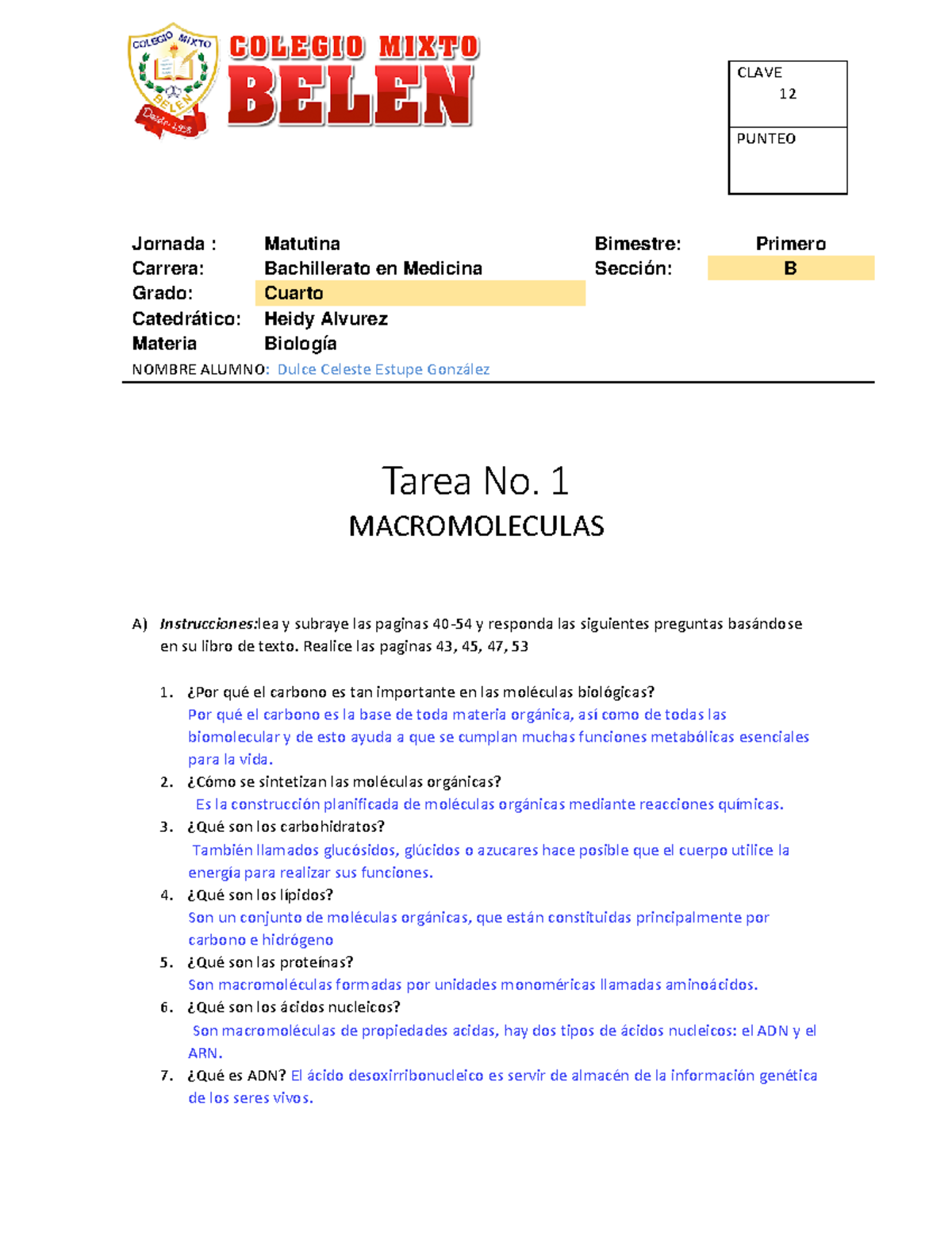 Mi Tarea No.1 biologia - Tarea No. 1 MACROMOLECULAS A) Instrucciones:lea y subraye las paginas ...