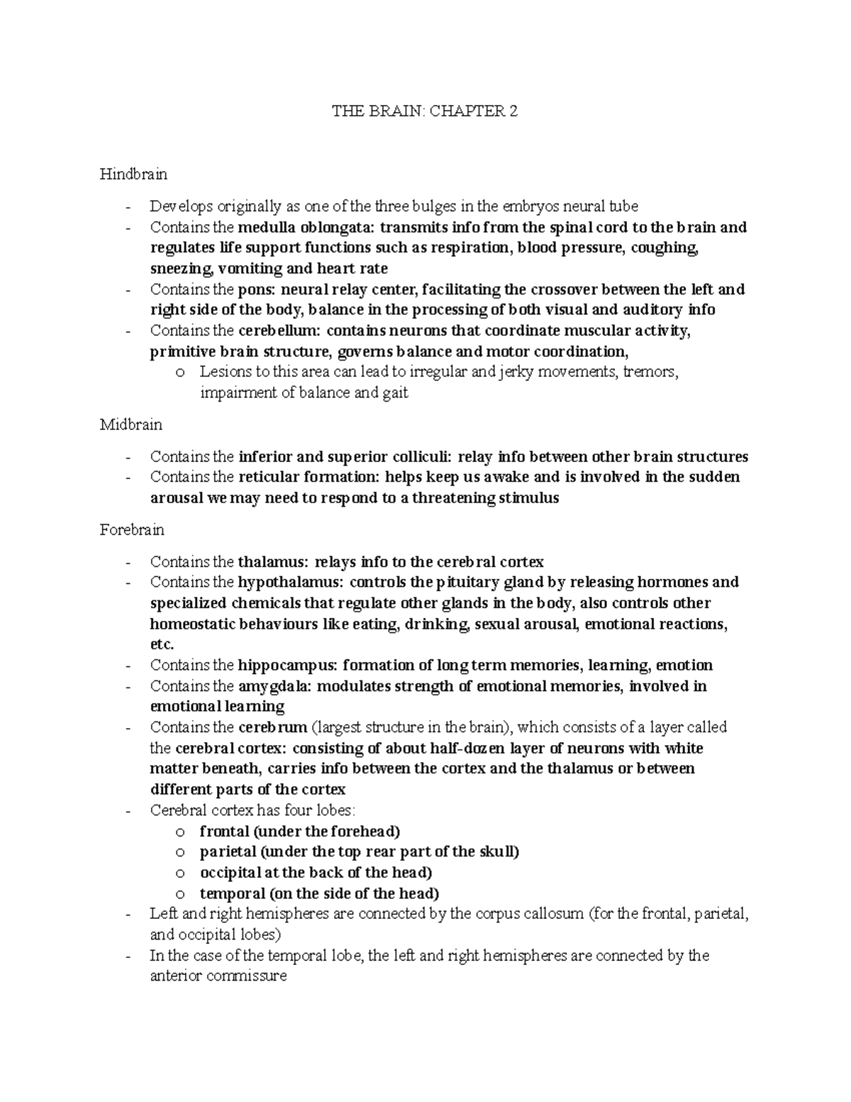 Psych 207 Notes - lecture 1 - THE BRAIN: CHAPTER 2 Hindbrain - Develops ...