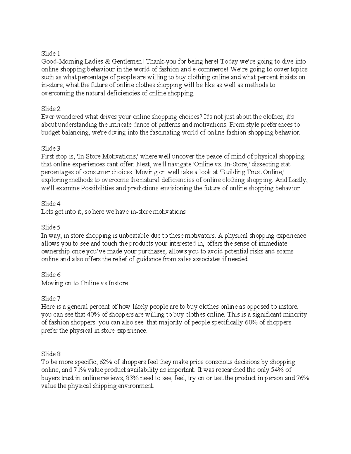 Online Fashion Shopping Behaviour Script - Slide 1 Good-Morning Ladies & Gentlemen! Thank-you ...