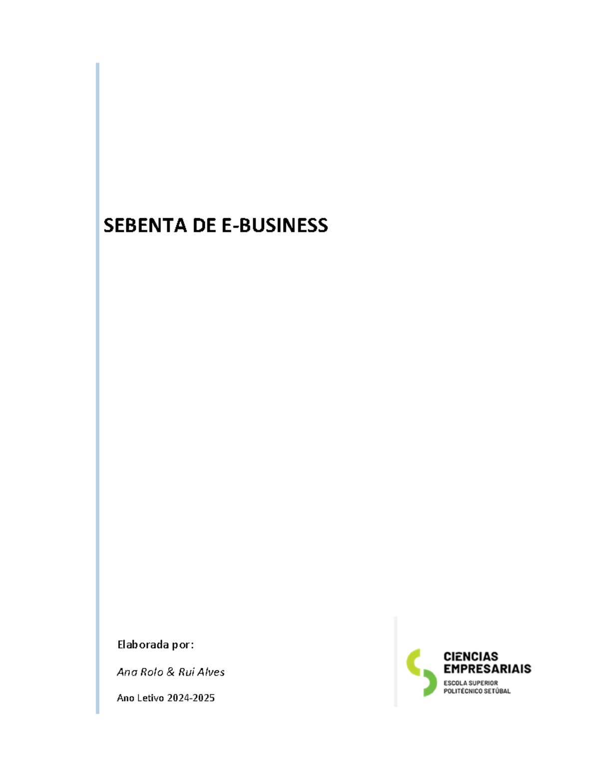 Sebenta e-bussi - Elaborada por: Ana Rolo & Rui Alves Ano Letivo 2024 ...