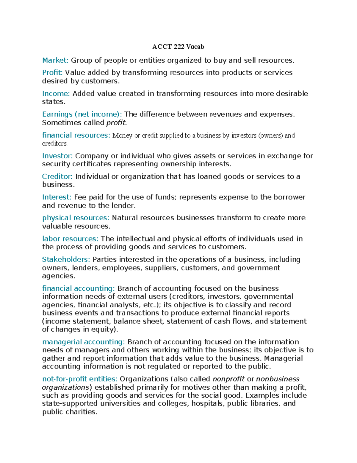 ACCT 222 Vocab - ACCT 222 Vocab Market: Group of people or entities ...