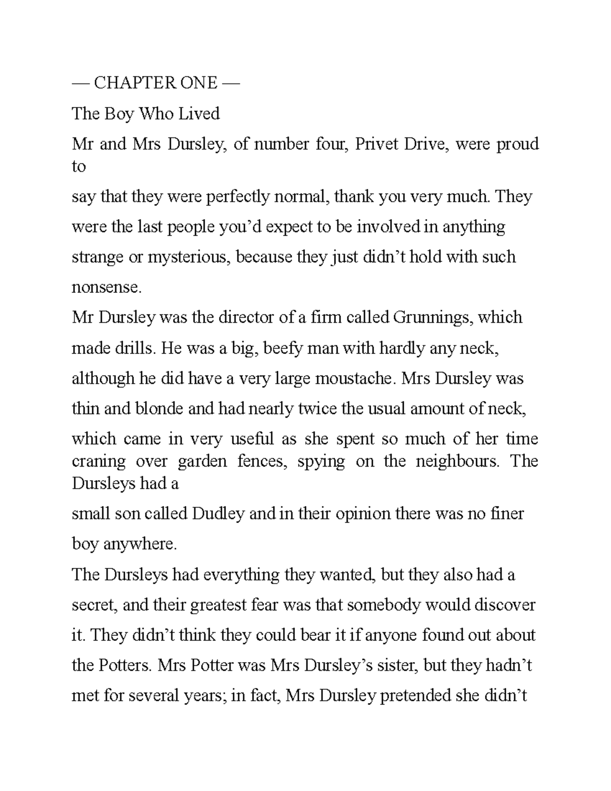 Chapter ONE - HARRY POTTER - — CHAPTER ONE — The Boy Who Lived Mr and ...
