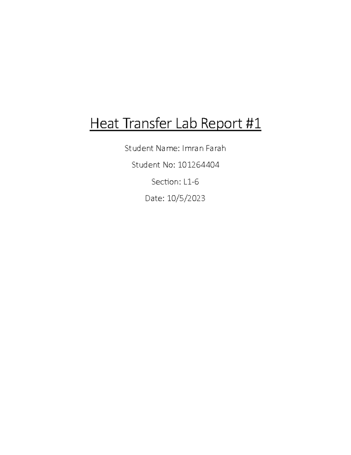 Heat Transfer Lab Report 1 - Student Name: Imran Farah Heat Transfer ...