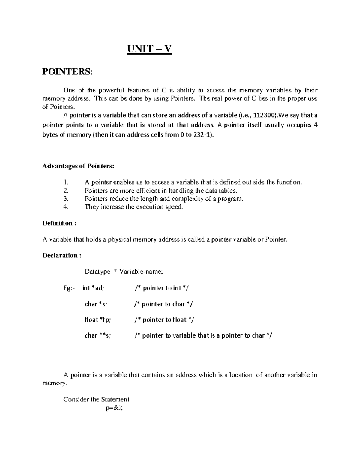 Programming for Problem Solving Unit 5 - UNIT – V POINTERS: One of the powerful features of C is ...