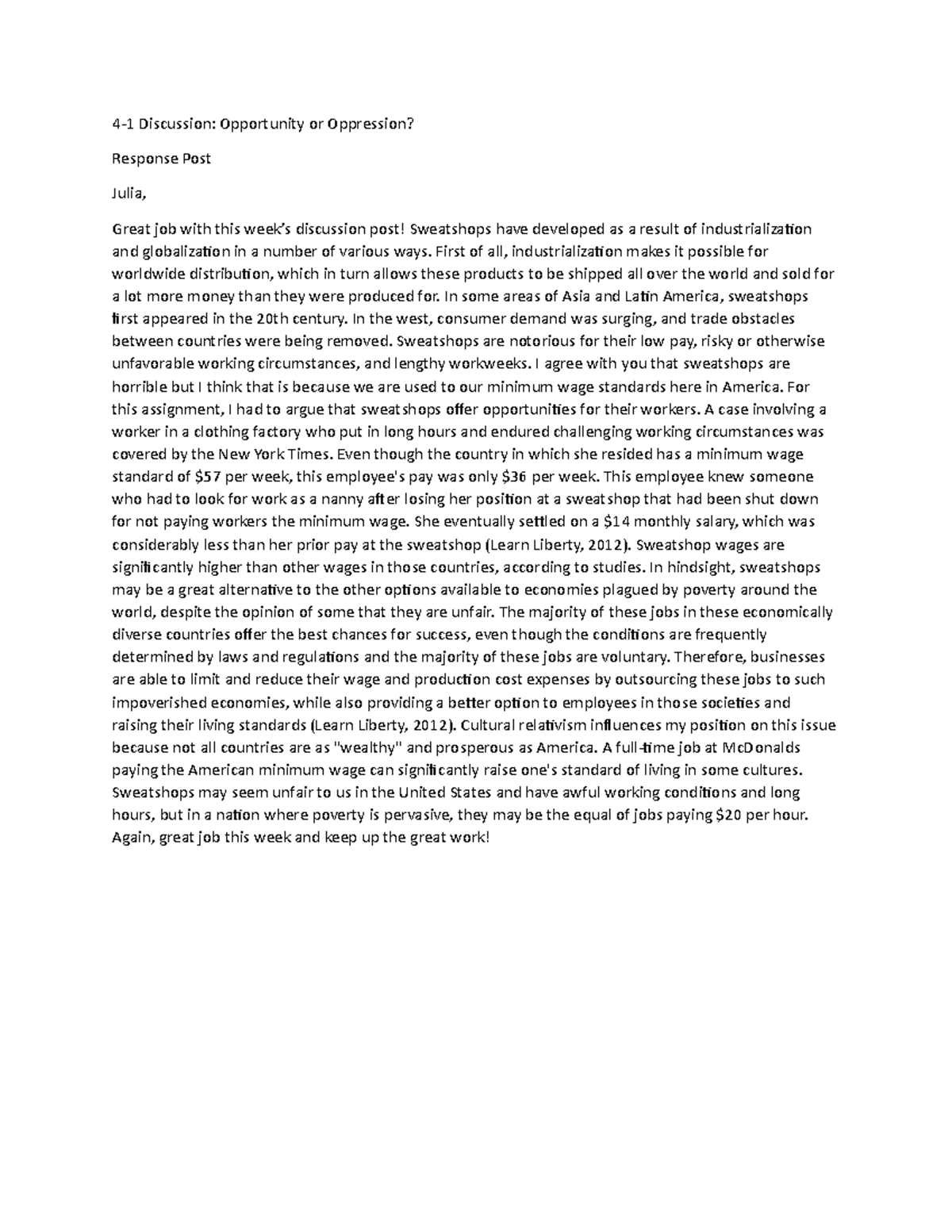 ATH 111 4-1 Discussion Response Post - 4-1 Discussion: Opportunity or Oppression? Response Post ...