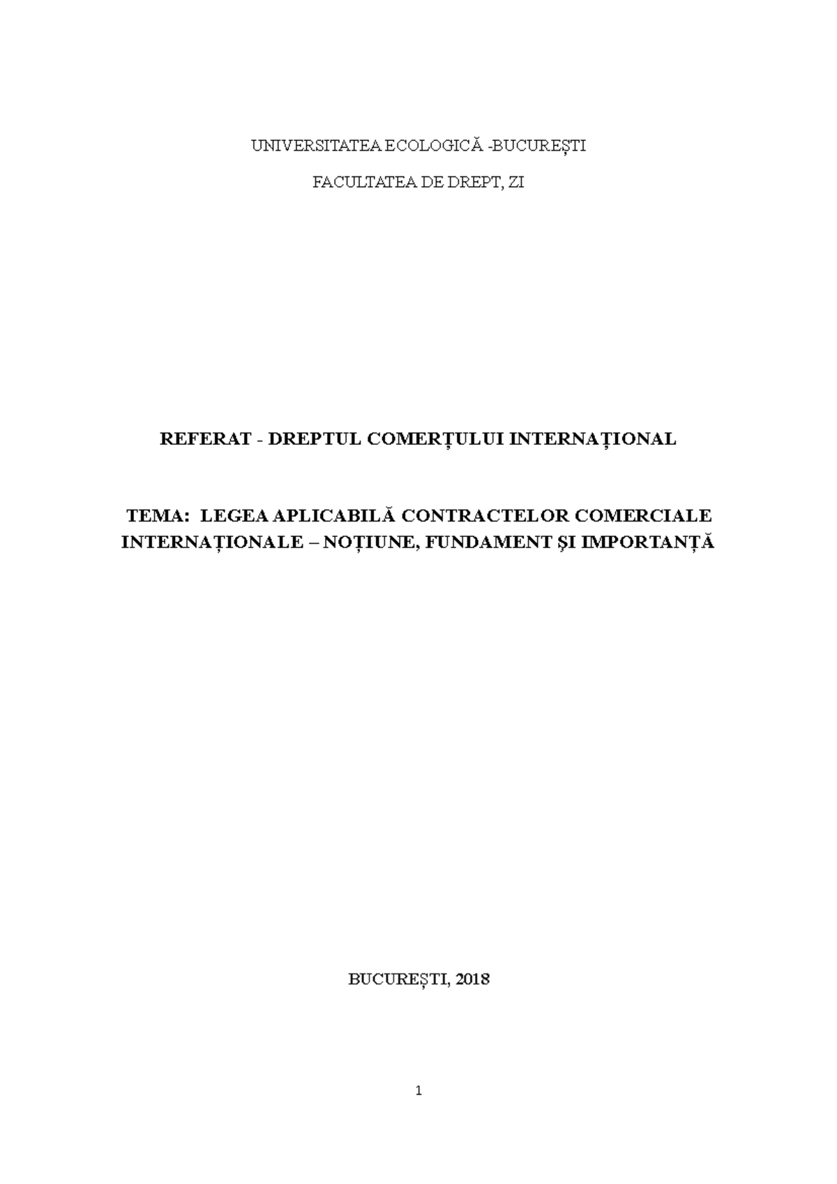Referat drept comert international - UNIVERSITATEA ECOLOGICĂ -BUCUREȘTI ...
