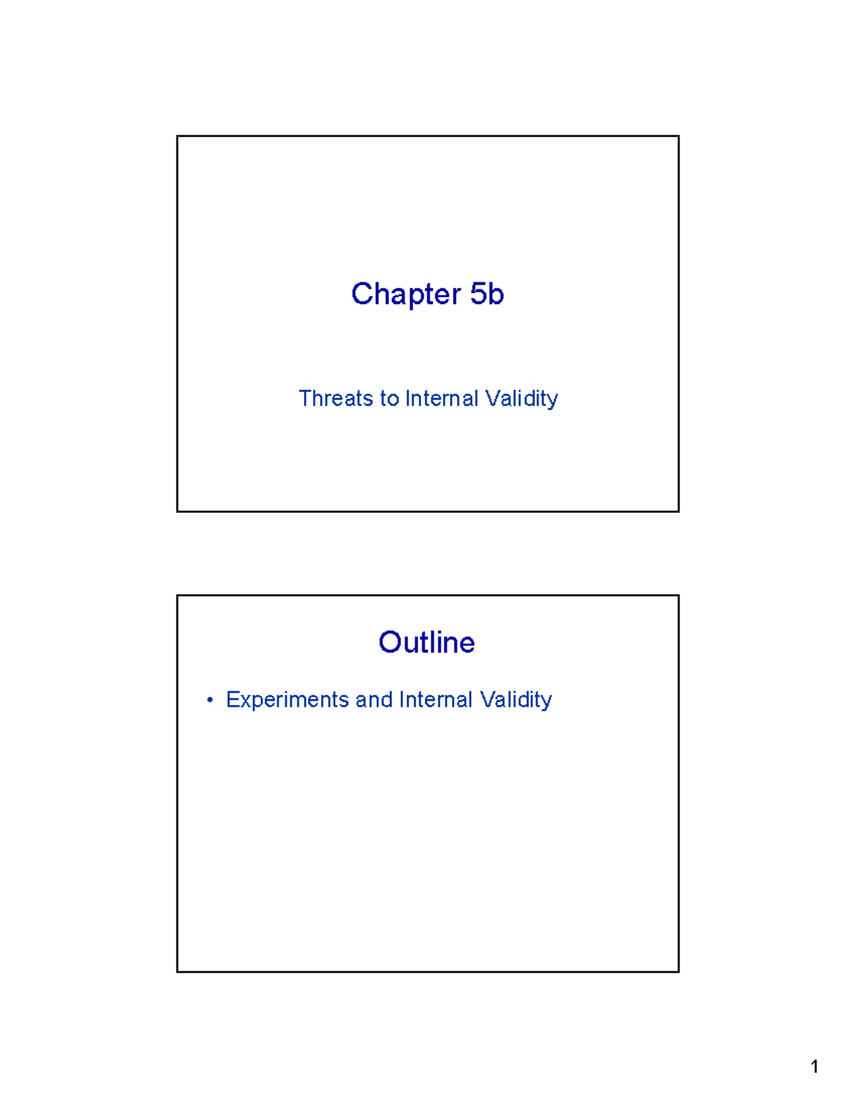 PSY 203 Chapter 5b - Chapter 5b Threats to Internal Validity Outline ...