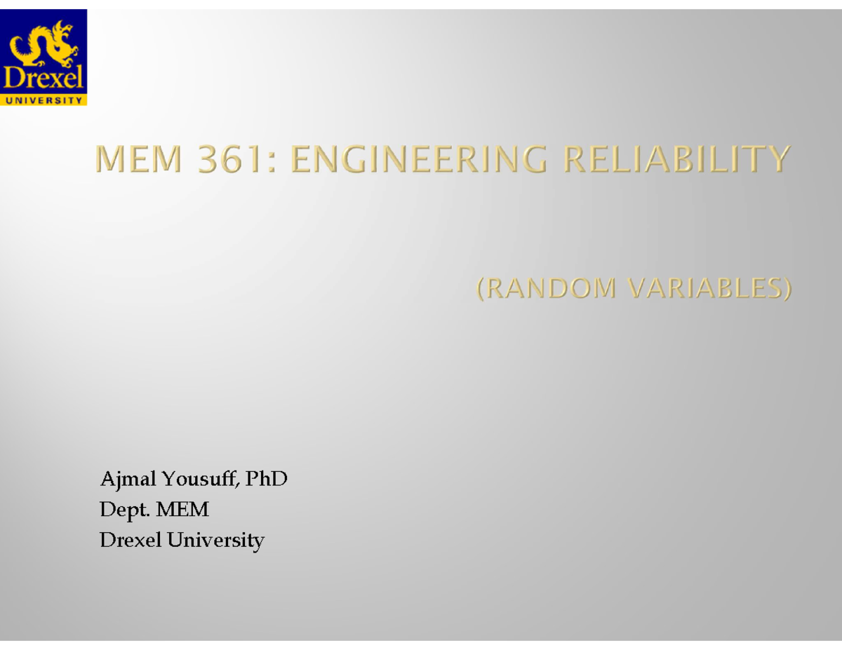 3 - notes - Ajmal Yousuff, PhD Dept. MEM Drexel University Random ...
