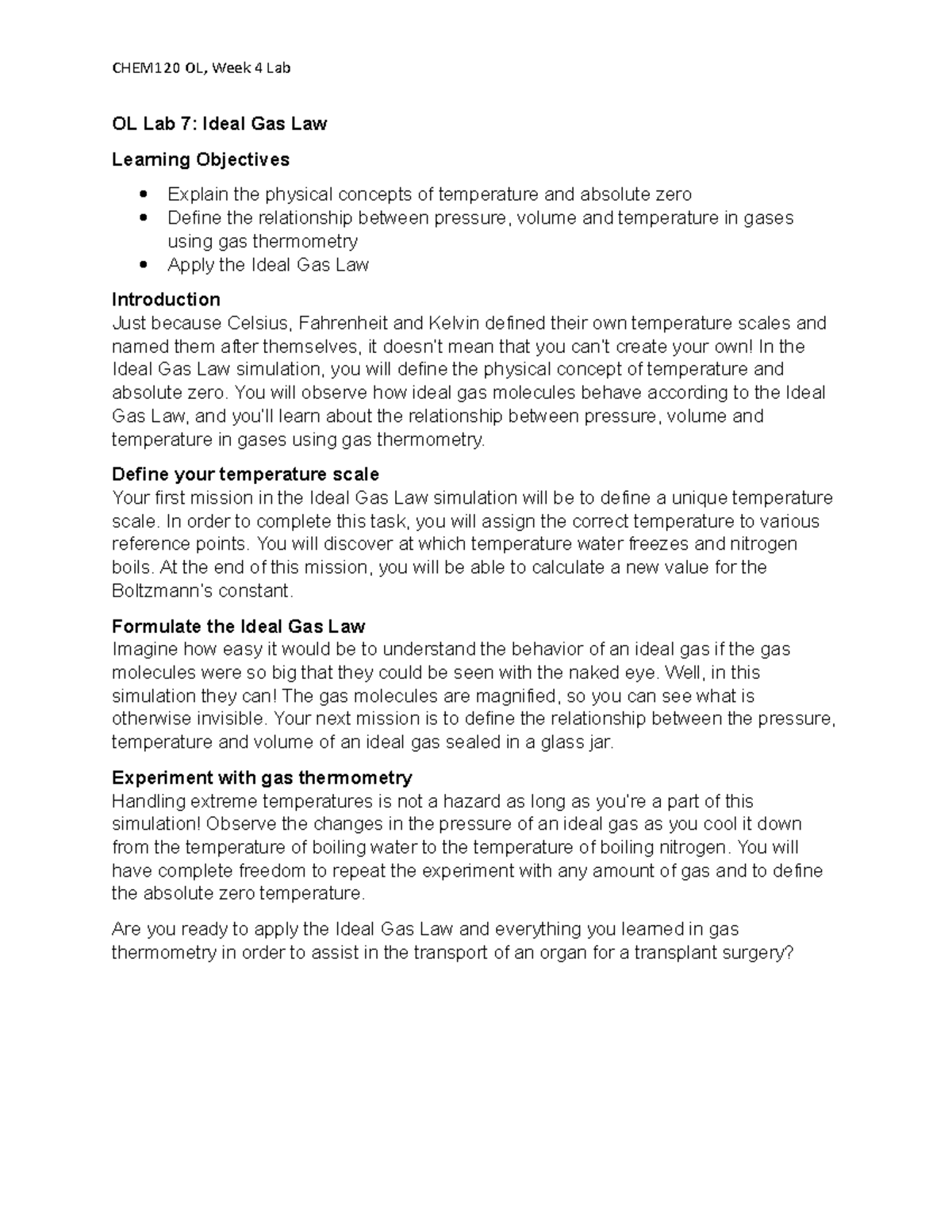 OL Lab 7- Ideal Gas Law - CHEM120 OL, Week 4 Lab OL Lab 7: Ideal Gas ...
