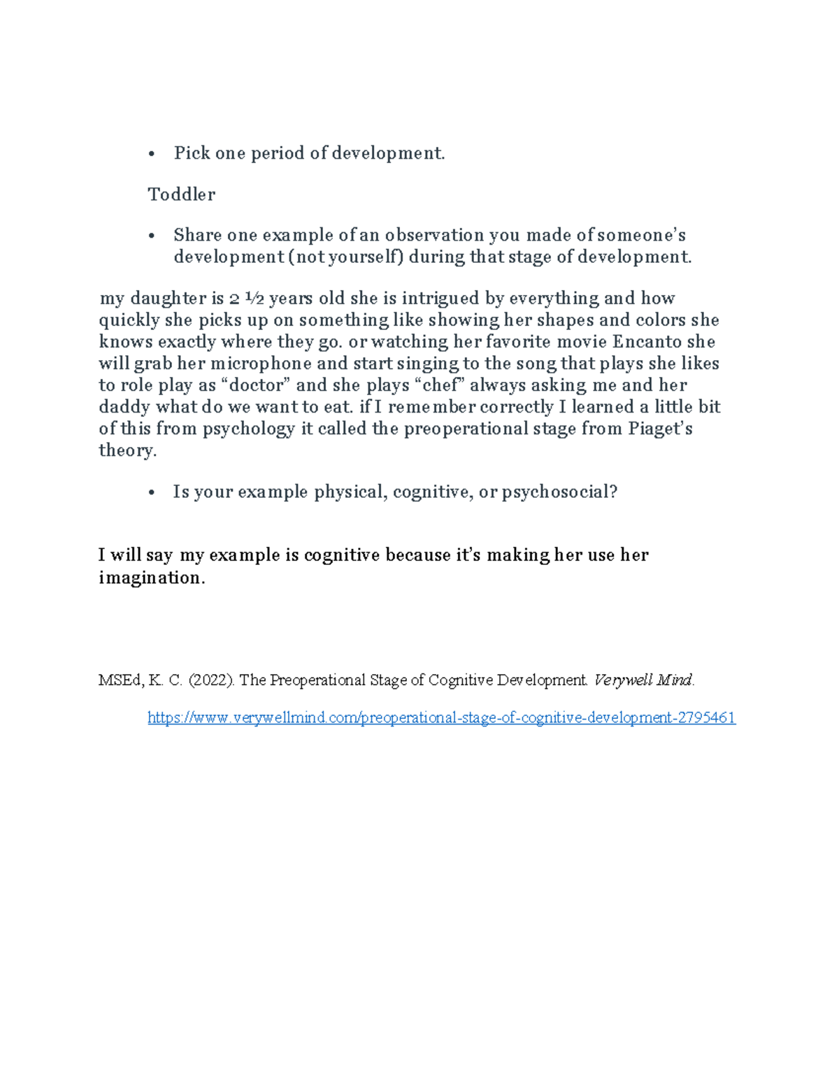 Unit 1 DB - discussion board - Pick one period of development. Toddler ...