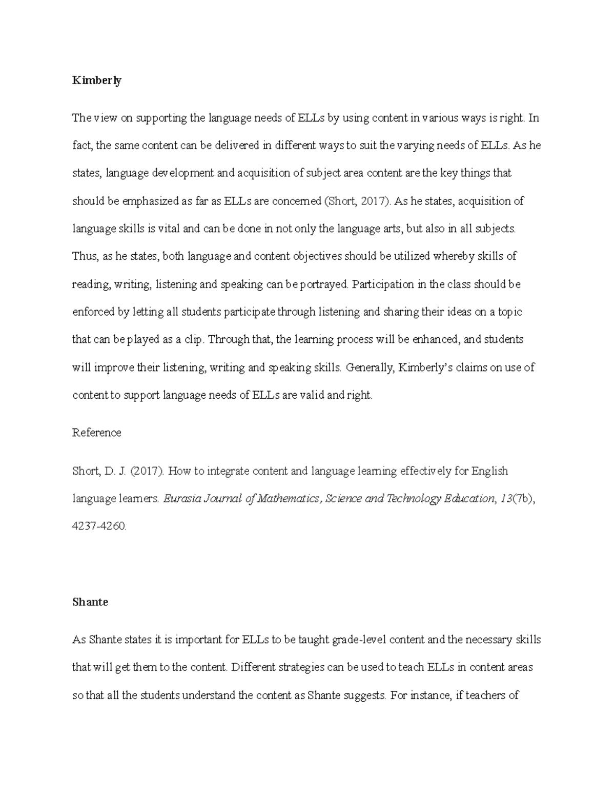 The view on supporting the language needs of ELLs by using content in ...