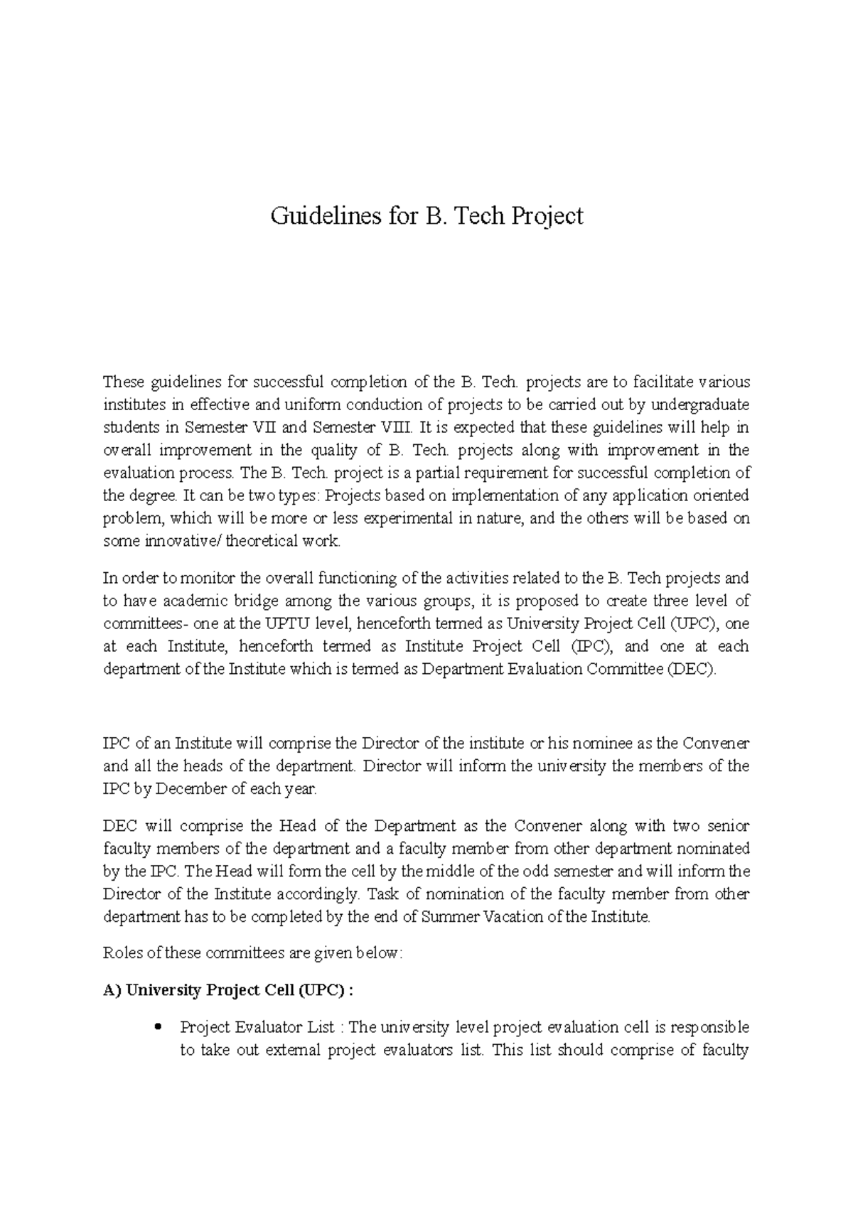Guideline - Tech Project These guidelines for successful completion of the B. Tech. projects are ...