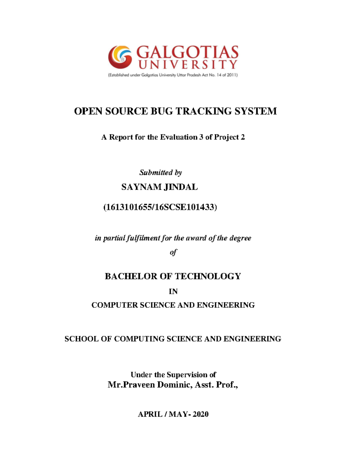 Project Bug Tracker Open Source Bug Tracking System A Report For The