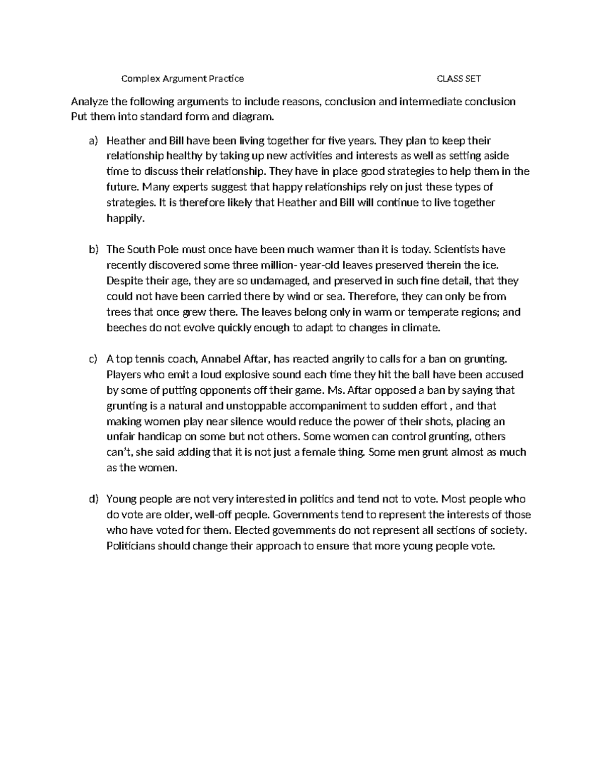 Complex Argument Practice - a) Heather and Bill have been living together for five years. They ...