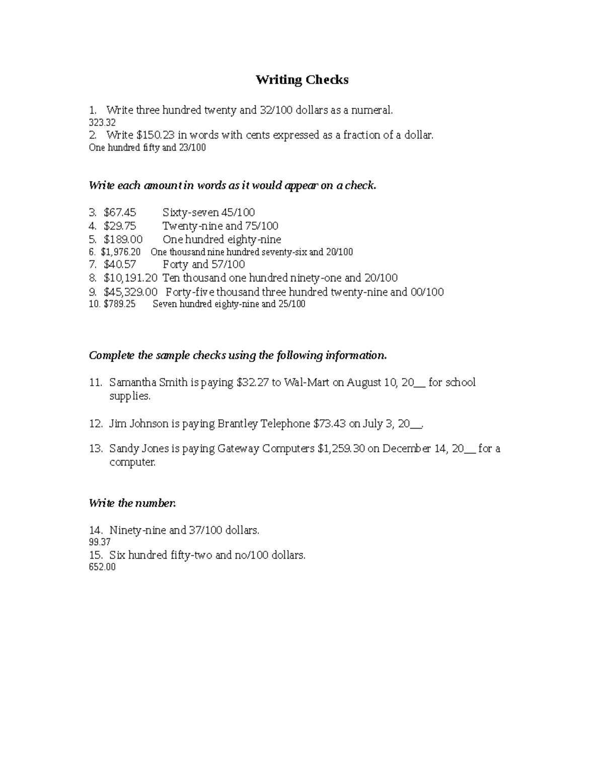 Writing Checks - Write three hundred twenty and 32/100 dollars as a ...