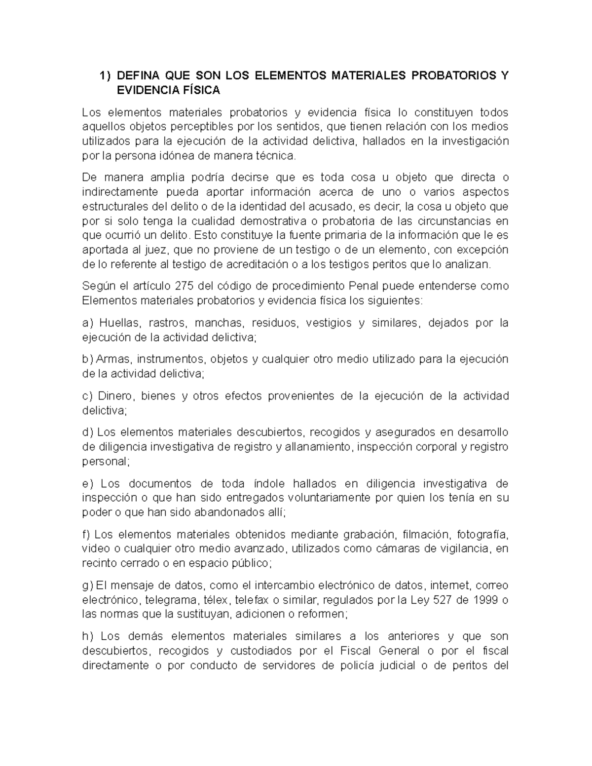 Taller Elementos Materiales Probatorios Y Evidencia Fisica - 1) DEFINA ...