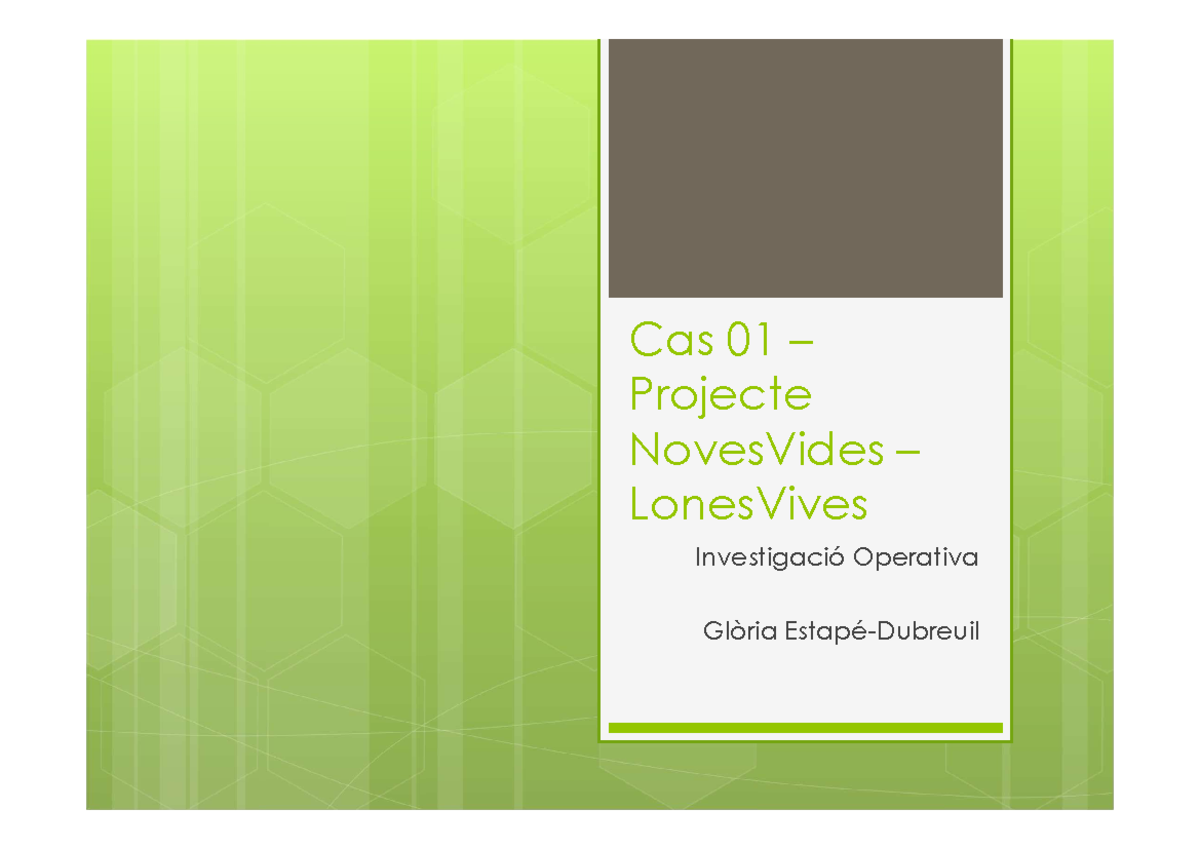 CAS 01 Esquema Gràfic - PDF caso 1 - Cas 01 – Projecte NovesVides – LonesVives Investigació ...