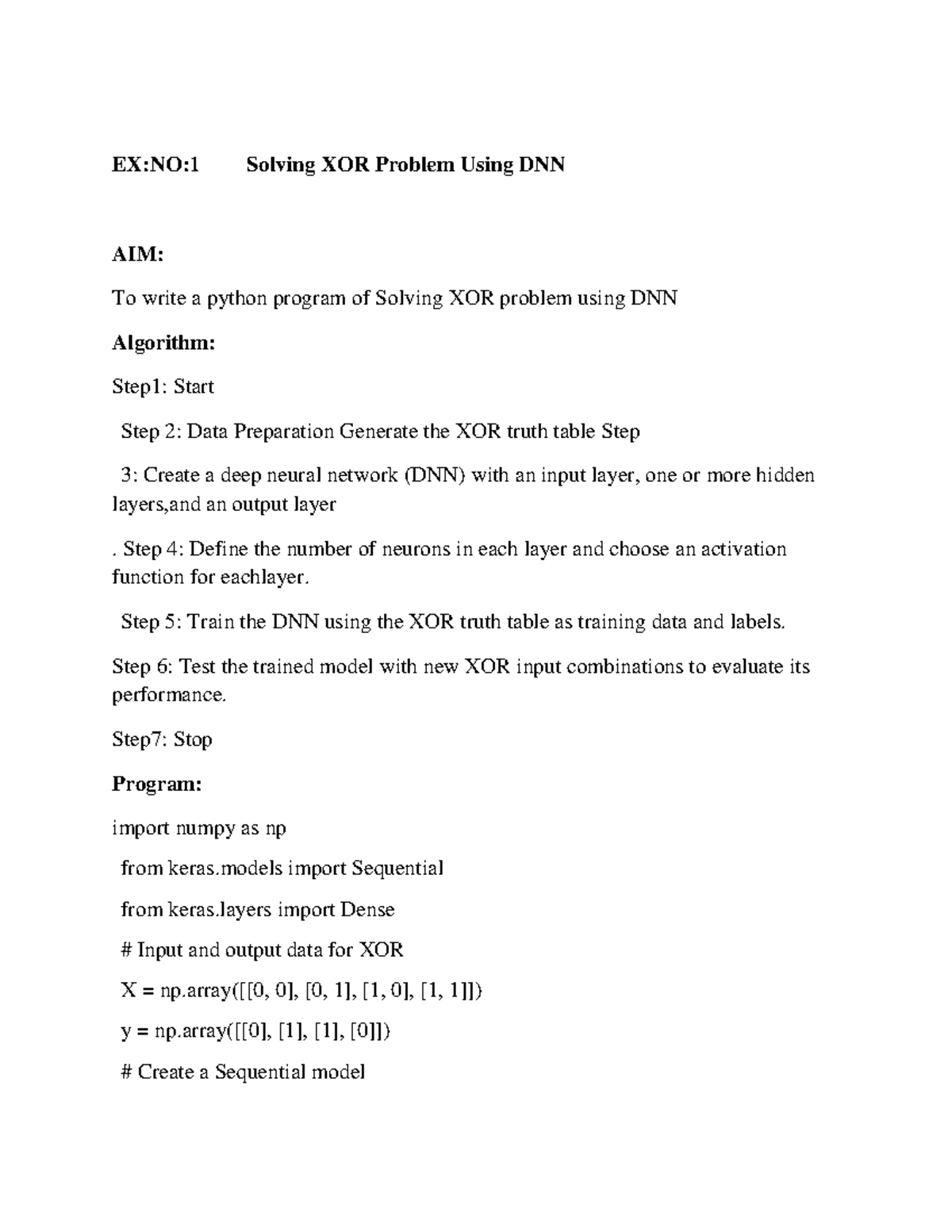 Deep Learning Lab Manual (new) - EX:NO:1 Solving XOR Problem Using DNN AIM: To write a python ...