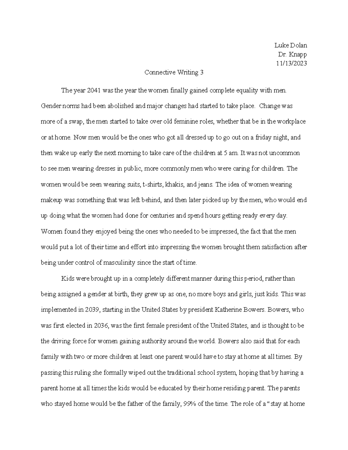 Connective Writing 3 - Paper 1 - Luke Dolan Dr. Knapp 11/13/ Connective ...