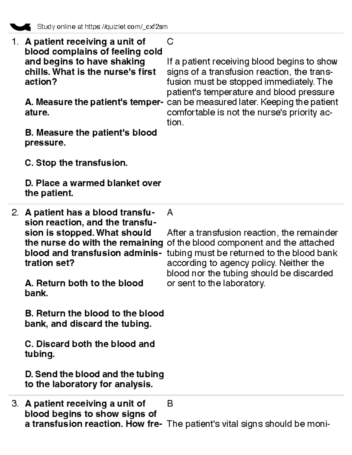 Monitoring for adverse reactions - What is the nurse's first action? A ...