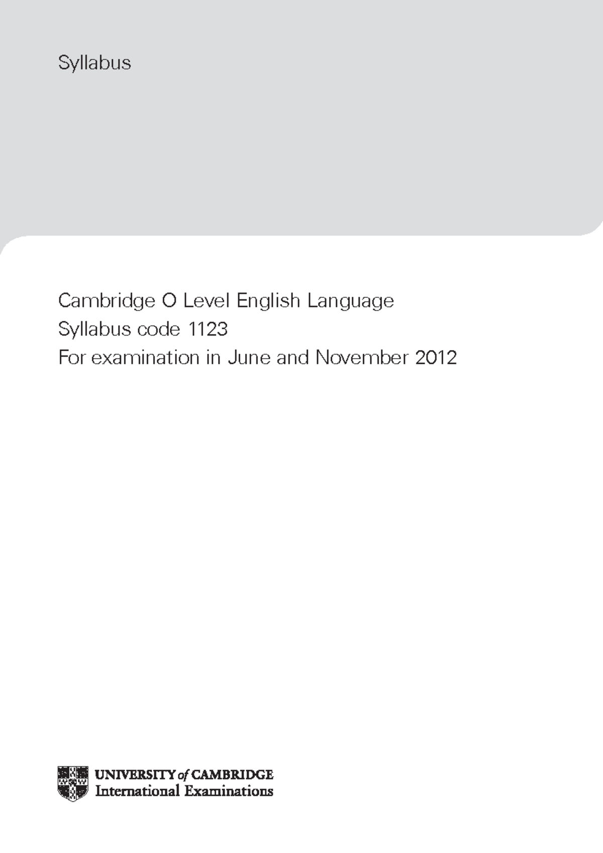 2012-syllabus - 1123english - Syllabus Cambridge O Level English ...
