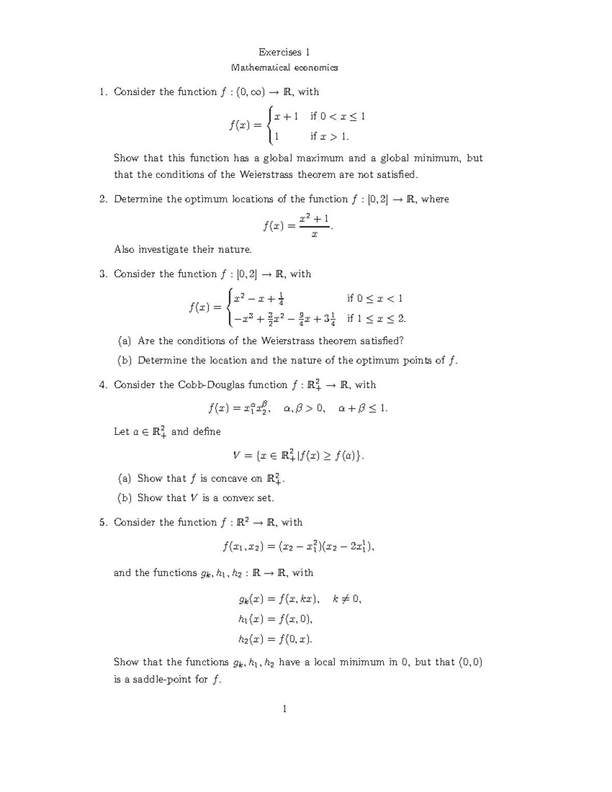 Exercises 01 - Exercises 1 Mathematical economics Consider the functionf: (0,>)³R, with f(x ...