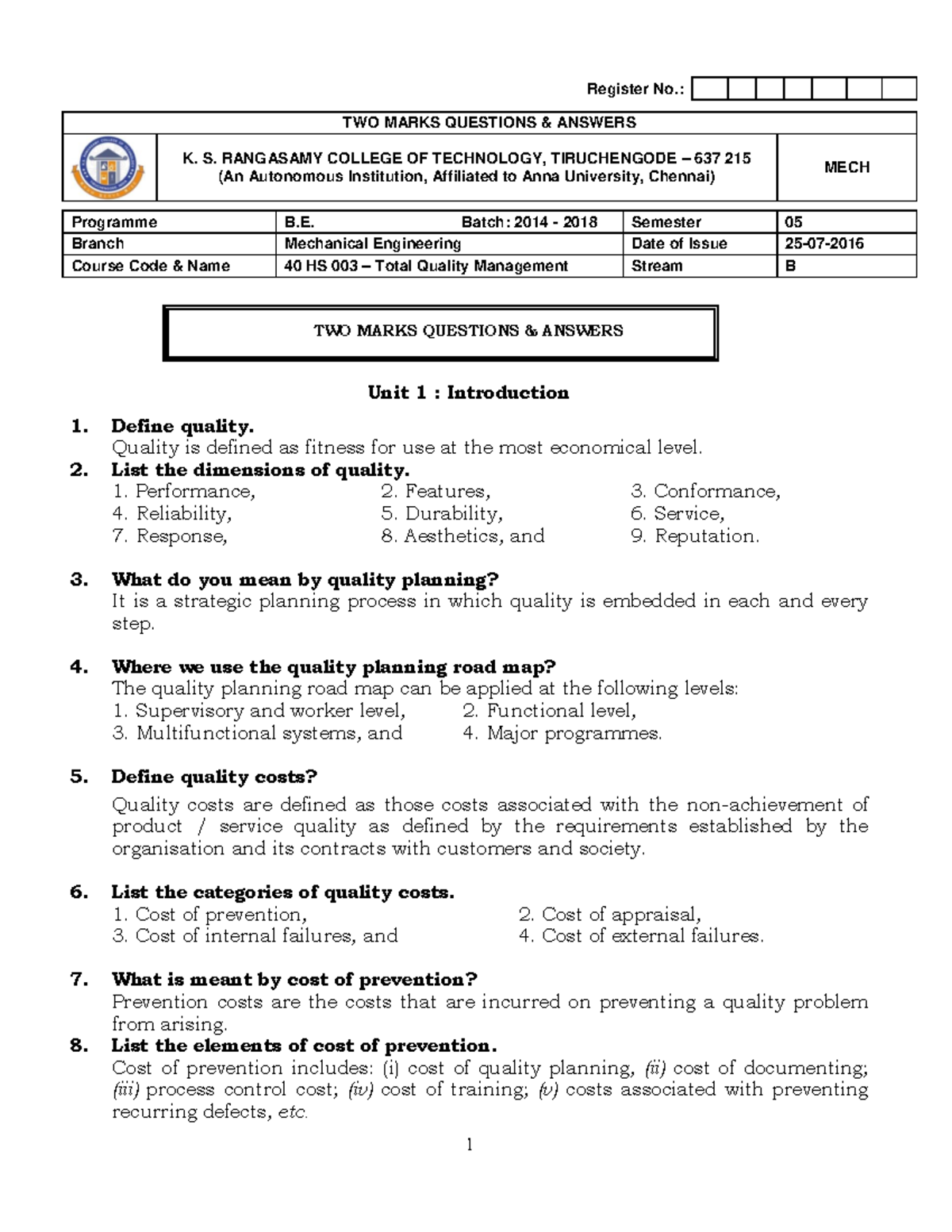 TQM - 2 Marks - TWO MARKS QUESTIONS & ANSWERS Unit 1 : Introduction Define quality. Quality is ...