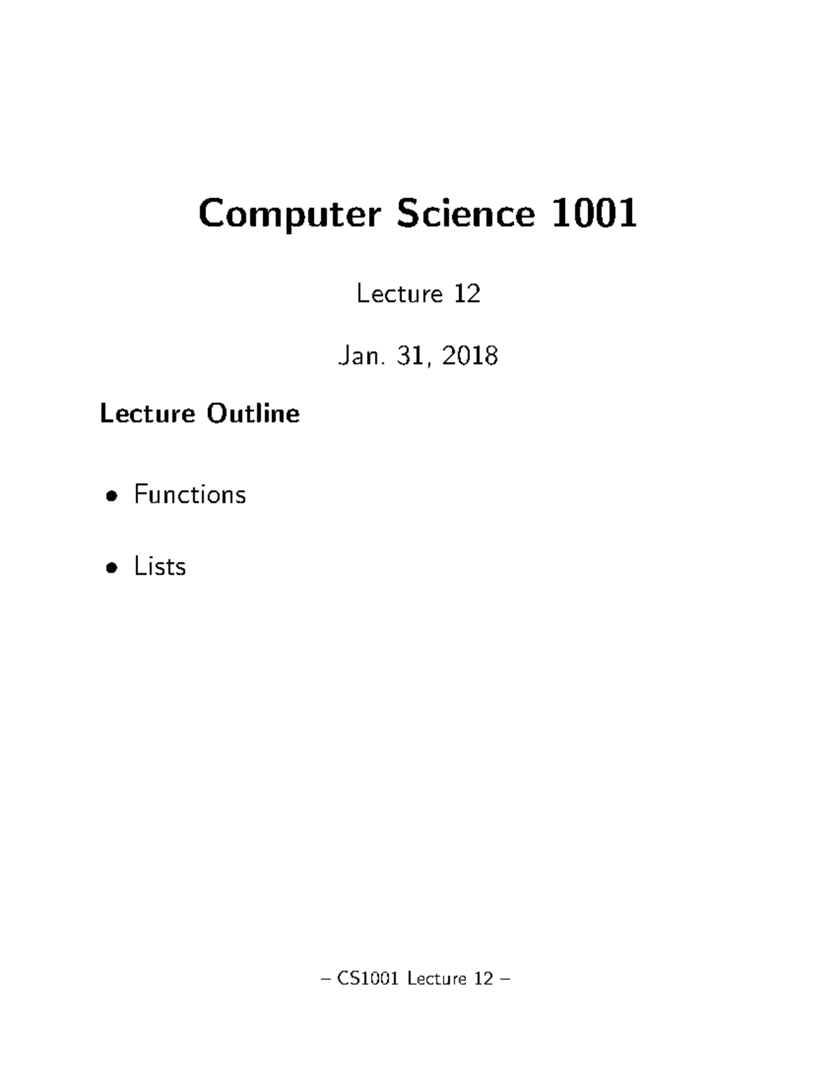 Invitation to computer science (CS1001) Lecture 12 - Computer Science ...