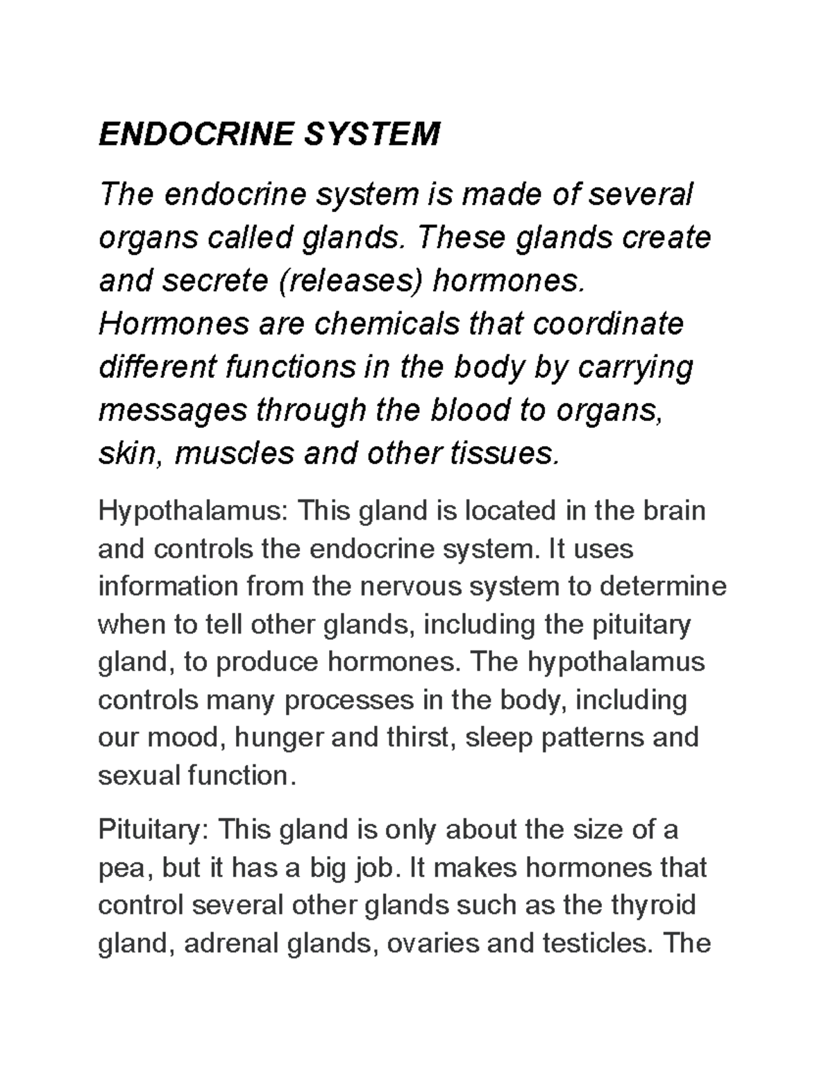 Physiological - ENDOCRINE SYSTEM The endocrine system is made of ...