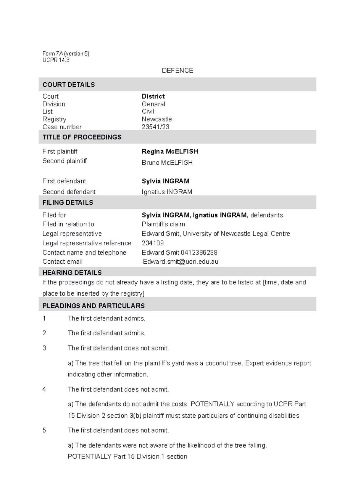 Ucpr form 7a v51 - HCA Statement - Form 7A (version 5) UCPR 14. DEFENCE ...