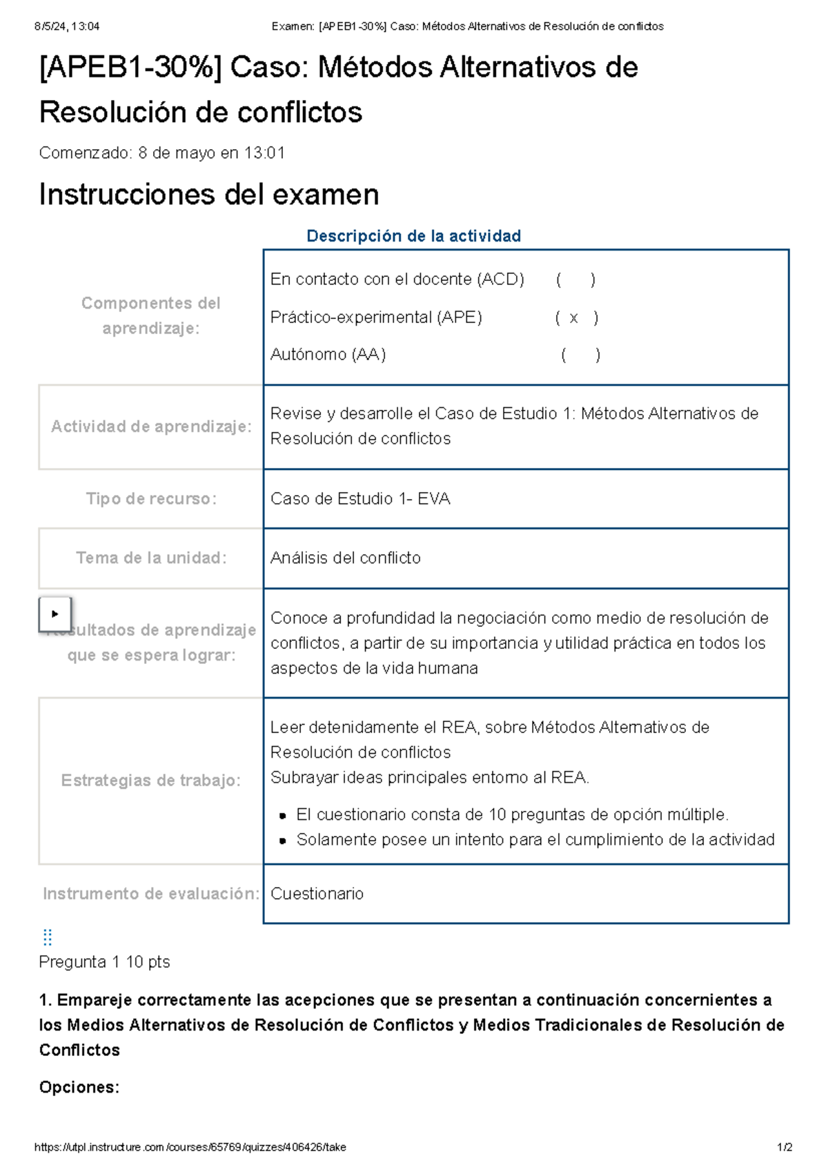Examen [APEB 1-30%] Caso Métodos Alternativos de Resolución de conflictos - [APEB1-30%] Caso ...