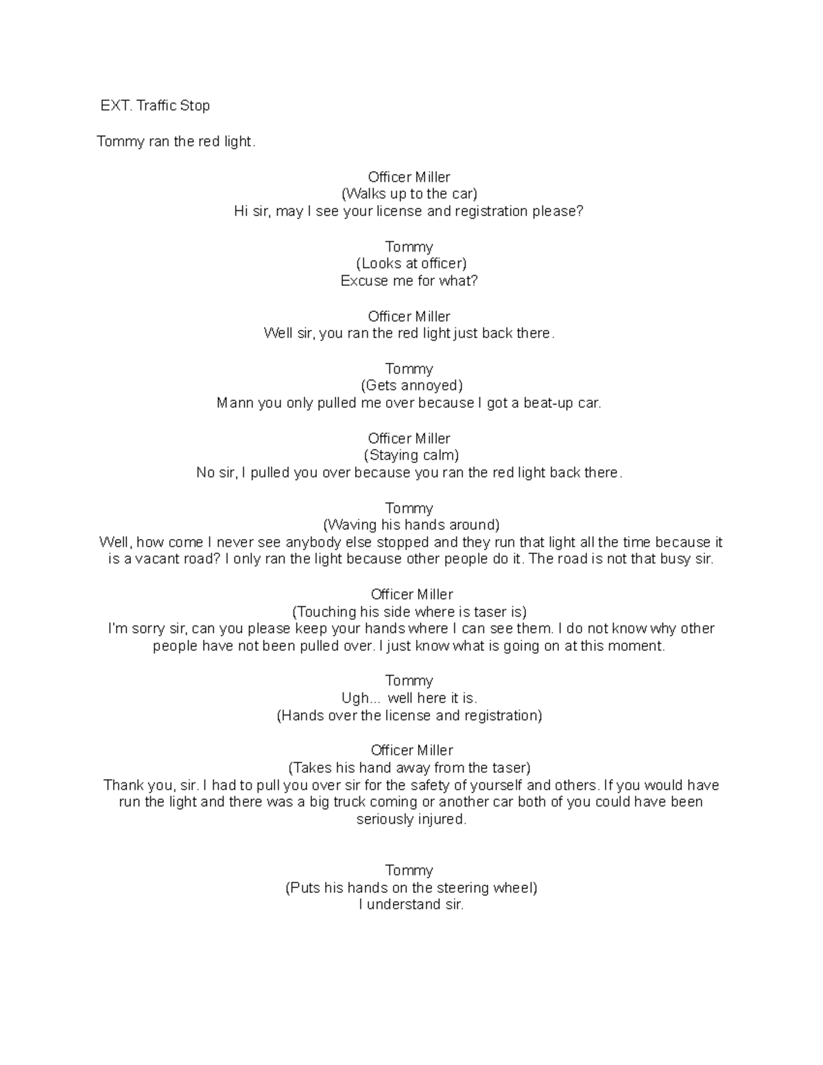Policing Script - EXT. Traffic Stop Tommy ran the red light. Officer ...