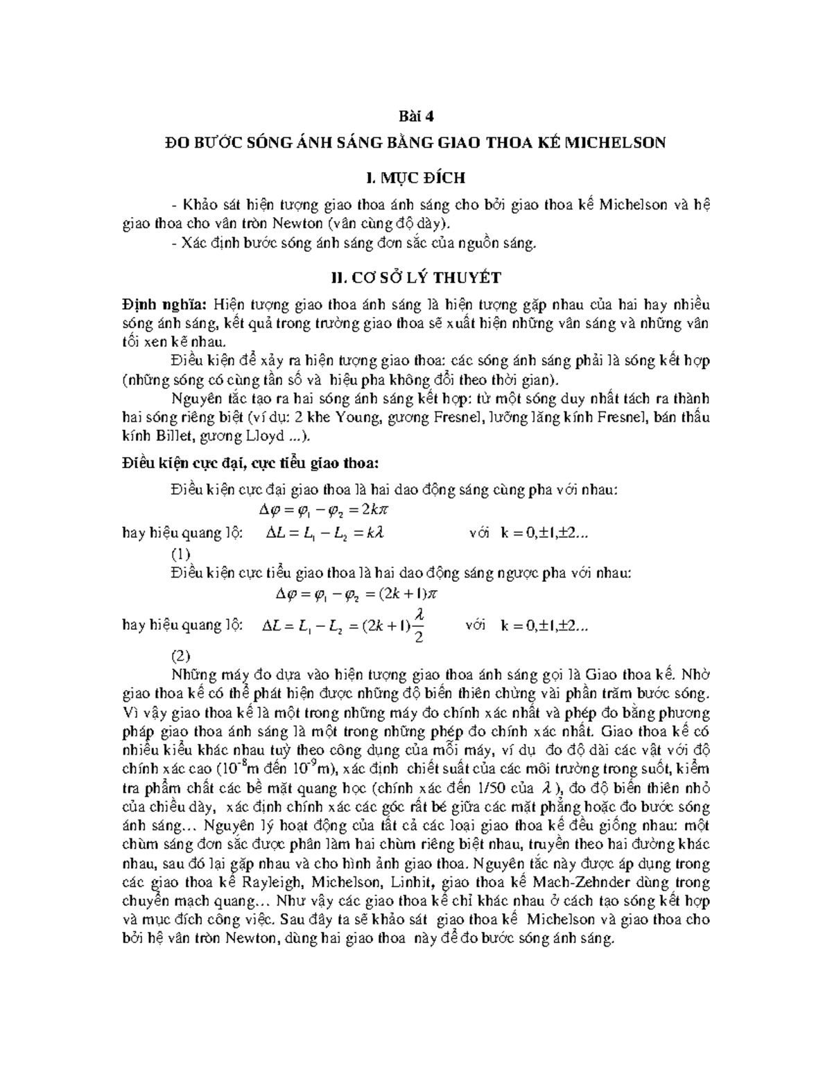 Bai 4-ÐO BU C SÓNG ÁNH SÁNG B NG GIAO THOA K Michelson - Bài 4 O B ̄ÞC SÓNG ÁNH SÁNG B¾NG GIAO ...