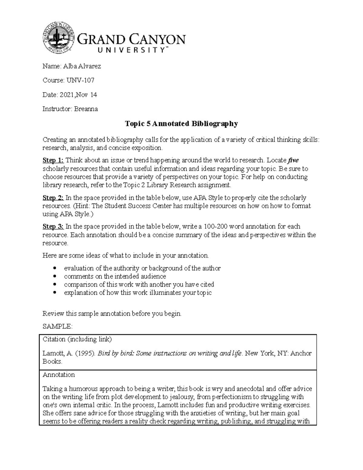 UNV-107 T5 Annotated Bibliography - Name: Alba Alvarez Course: UNV ...