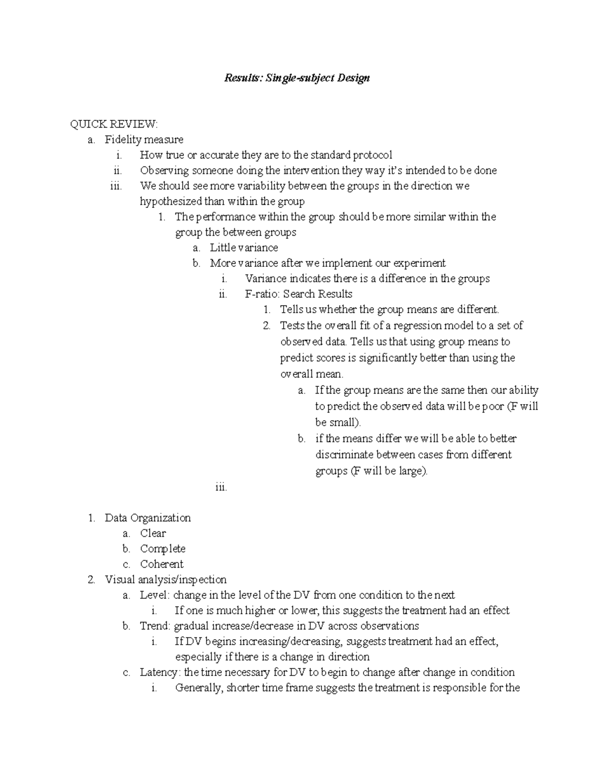 Week 7 8 Notes - Results: Single-subject Design QUICK REVIEW: a ...