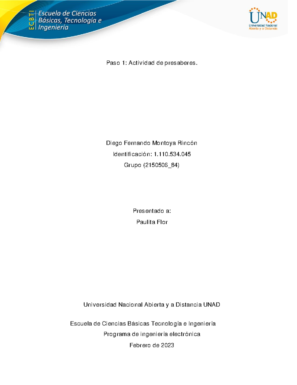 Fasse 1 diego - Paso 1 : Actividad de presaberes. Diego Fernando Montoya Rincón Identificación ...