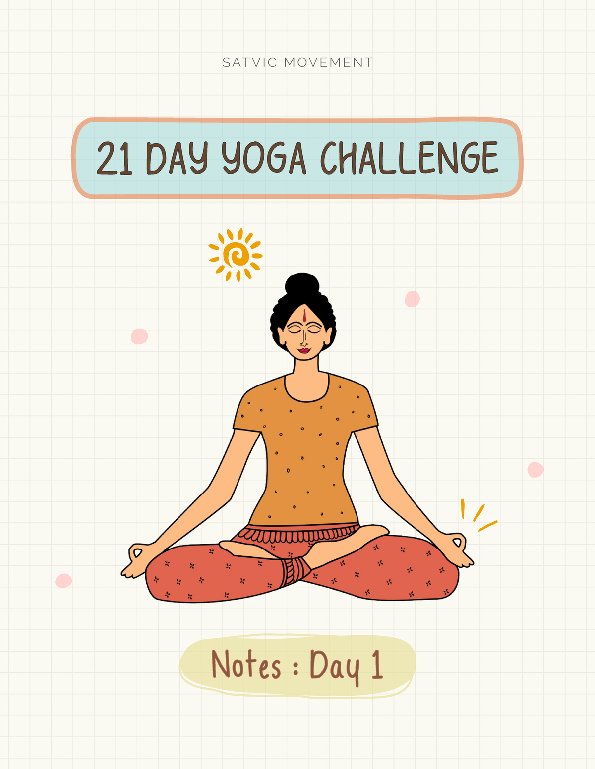 Day 1 - Notes yoga - it gives brief info on yoga - 21 DAY YOGA ...