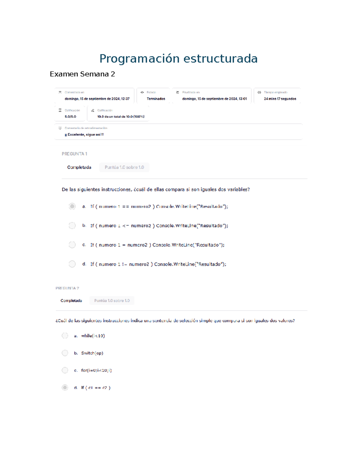 Programación estructurada Examen semana 2 - If ( numero 1 numero2 ) b. If ( numero 1 numero2 ) C ...