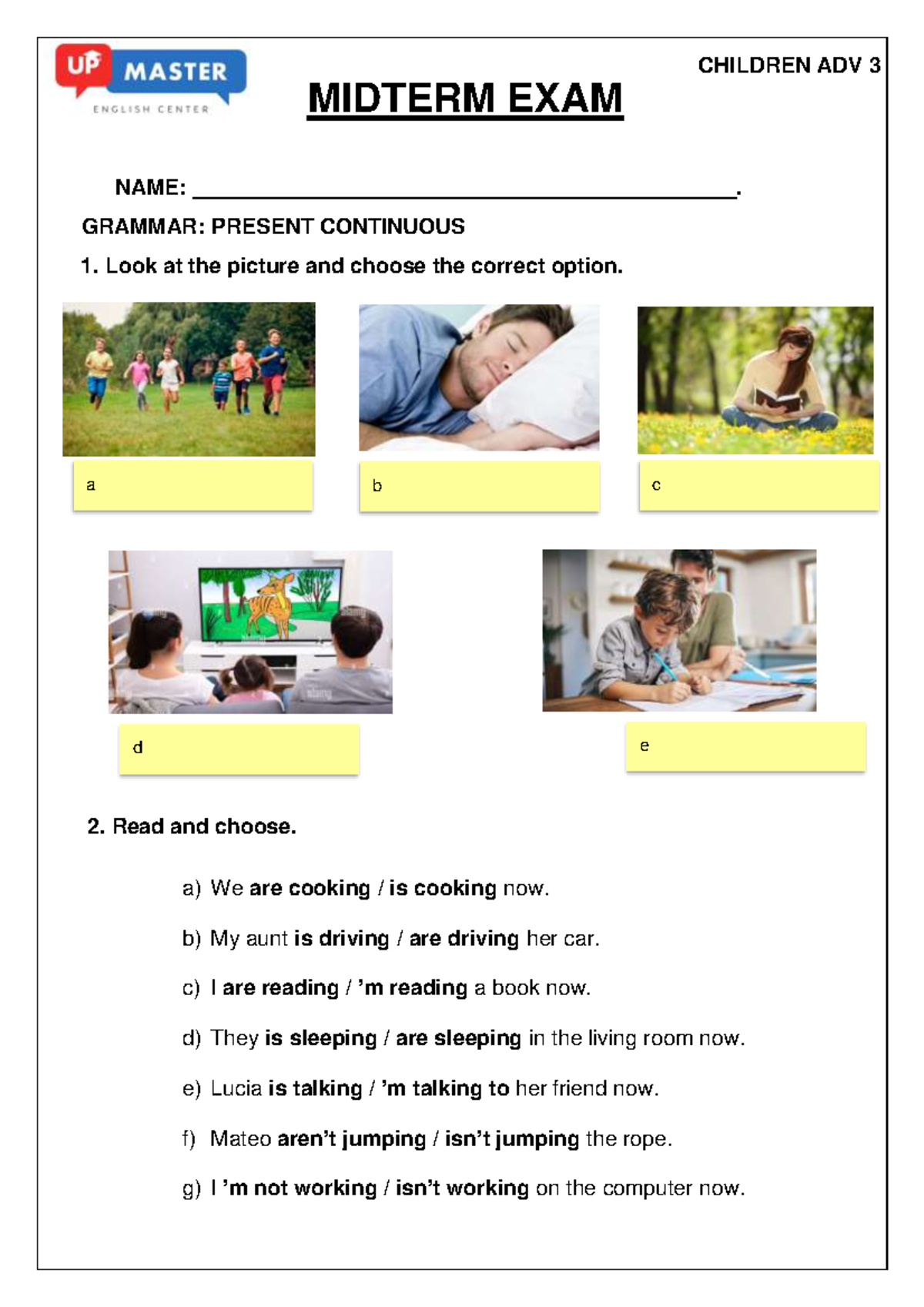 Midterm EXAM - Children ADV 3 - MIDTERM EXAM NAME