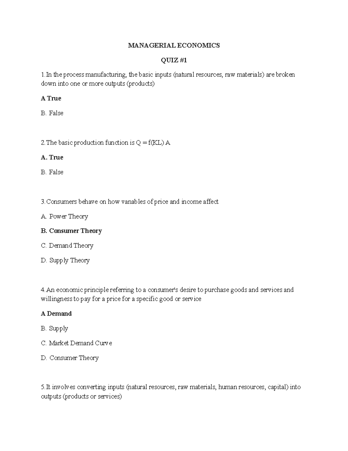 Managerial Economics QUIZ #1 - MANAGERIAL ECONOMICS QUIZ 1 the process ...