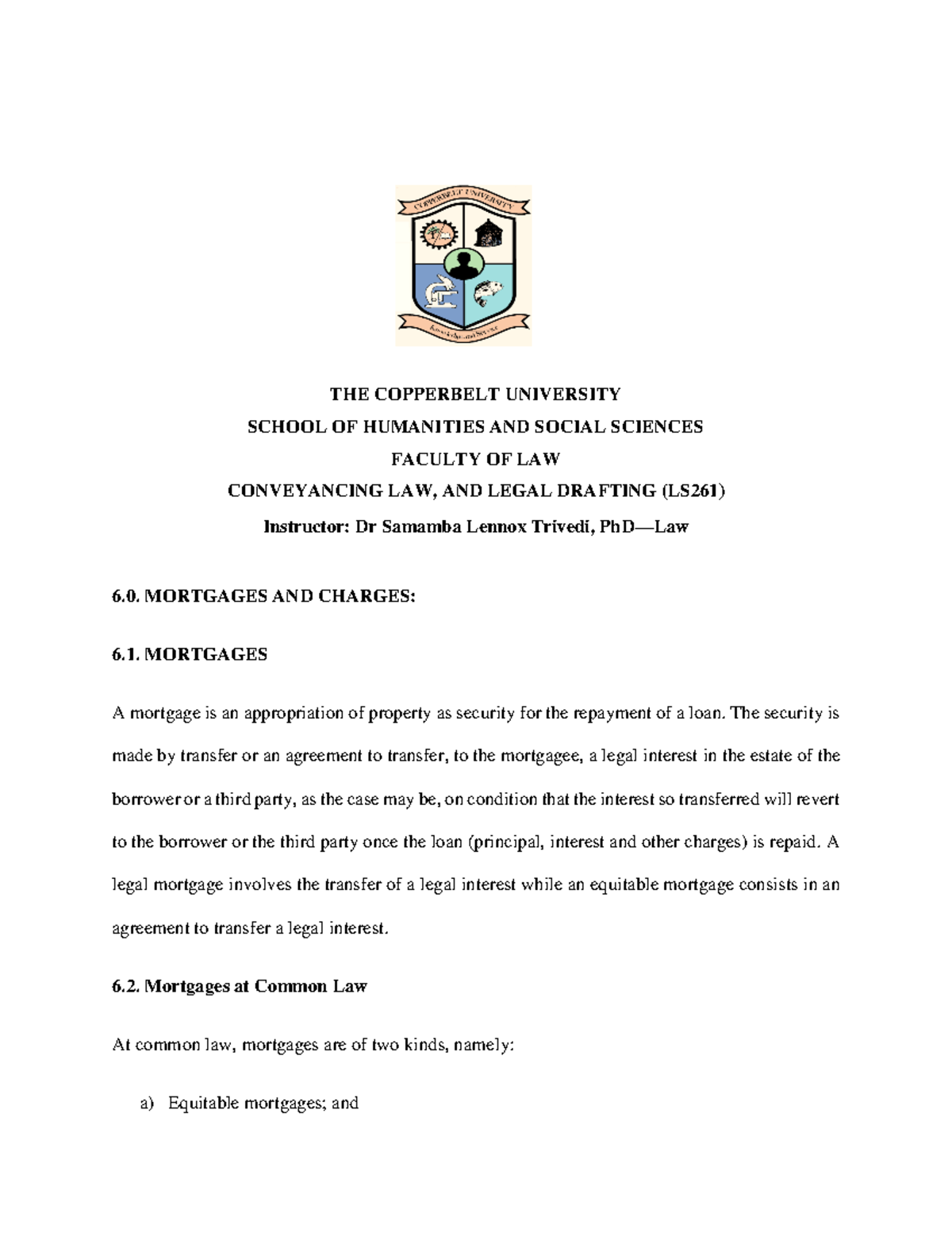 Conveyancing Law, and Legal Drafting LS 261 Class Notes Lecture 6 - THE ...
